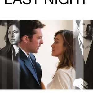 Last Night - Rotten Tomatoes