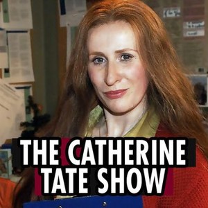 The Catherine Tate Show - Rotten Tomatoes