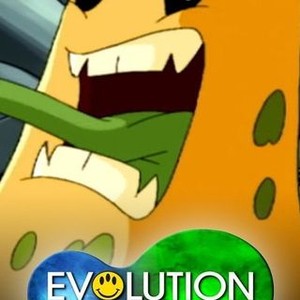 Evolution: The Animated Series: Season 1, Episode 1 - Rotten Tomatoes