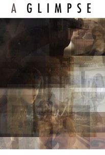 A Glimpse | Rotten Tomatoes