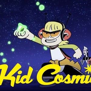 Kid Cosmic - Rotten Tomatoes