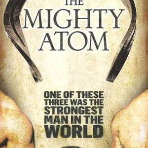 The Mighty Atom - Rotten Tomatoes