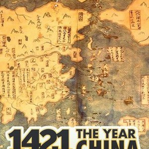 1421: The Year China Discovered America? - Rotten Tomatoes