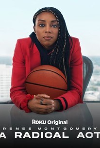 A Radical Act: Renee Montgomery | Rotten Tomatoes