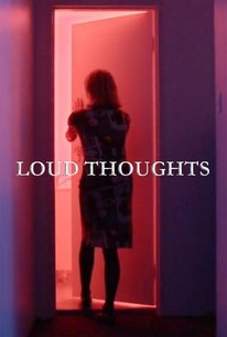 Loud Thoughts | Rotten Tomatoes