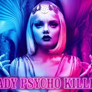 Lady Psycho Killer - Rotten Tomatoes