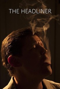 The Headliner | Rotten Tomatoes