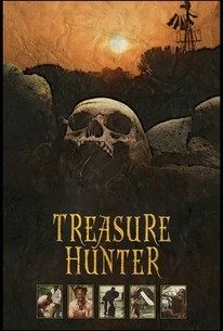 Treasure Hunter | Rotten Tomatoes