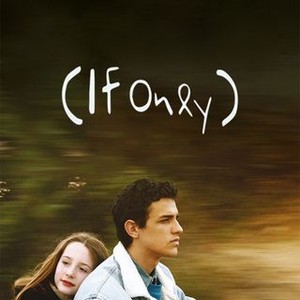 If Only - Rotten Tomatoes