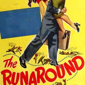 The Runaround - Rotten Tomatoes