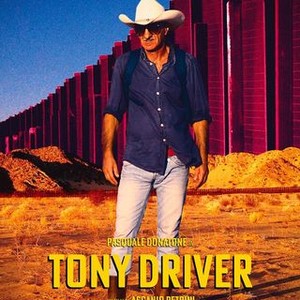 Tony Driver - Rotten Tomatoes