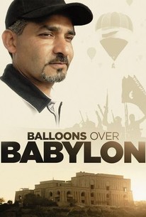 Balloons over Babylon | Rotten Tomatoes