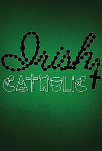 Irish Catholic | Rotten Tomatoes