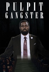 Pulpit Gangster - Movie Reviews - Rotten Tomatoes