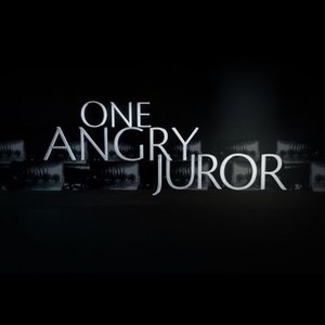 One Angry Juror - Rotten Tomatoes