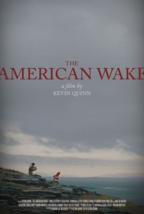 The American Wake | Rotten Tomatoes