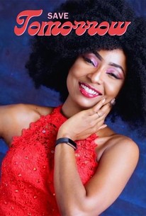 Save Tomorrow | Rotten Tomatoes