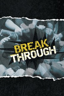 Break Through | Rotten Tomatoes