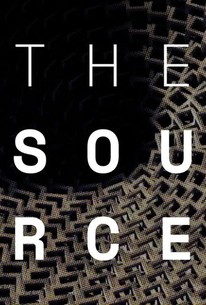 The Source: Season 1 | Rotten Tomatoes
