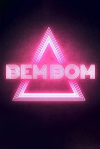 Bem Bom | Rotten Tomatoes