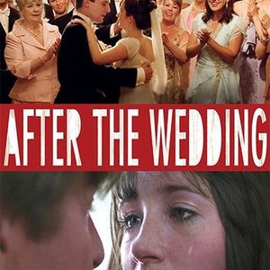 After the Wedding - Rotten Tomatoes