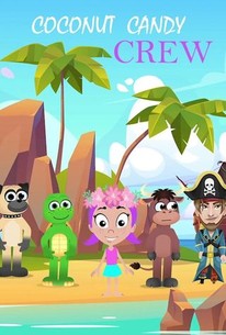 Coconut Candy Crew | Rotten Tomatoes