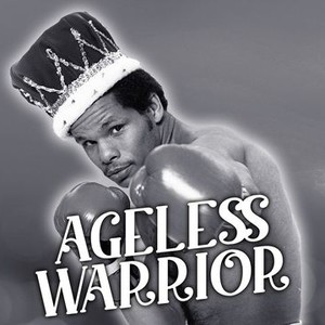Ageless Warrior - Rotten Tomatoes