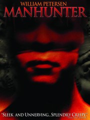 Manhunter - Movie Reviews - Rotten Tomatoes