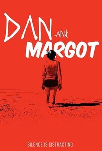 Dan and Margot | Rotten Tomatoes