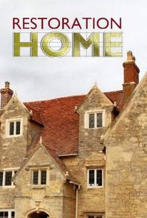 Restoration Home: Season 3 | Rotten Tomatoes