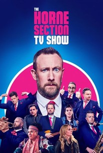 The Horne Section TV Show - Rotten Tomatoes