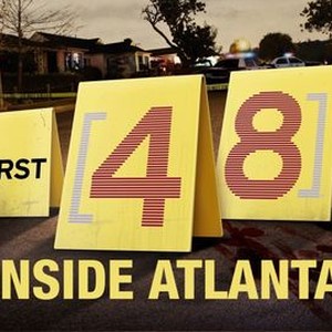 The First 48: Inside Atlanta - Rotten Tomatoes