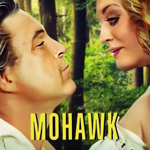 Mohawk - Rotten Tomatoes