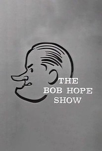 The Bob Hope Show | Rotten Tomatoes