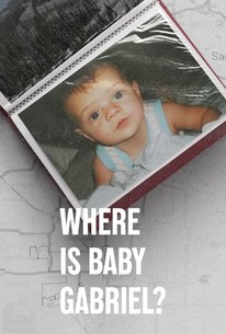 Where Is Baby Gabriel? | Rotten Tomatoes
