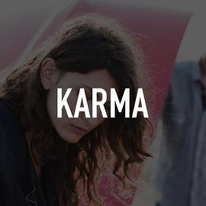 Karma - Rotten Tomatoes