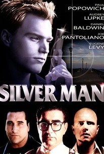 Silver Man | Rotten Tomatoes