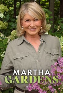 Martha Gardens: Season 2 | Rotten Tomatoes