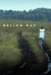Mellow Mud | Rotten Tomatoes