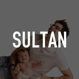 Sultan - Rotten Tomatoes
