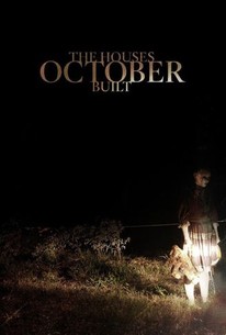 The Houses October Built | Rotten Tomatoes