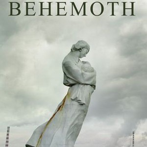 Behemoth - Rotten Tomatoes