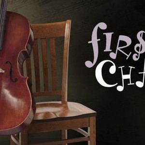 First Chair - Rotten Tomatoes