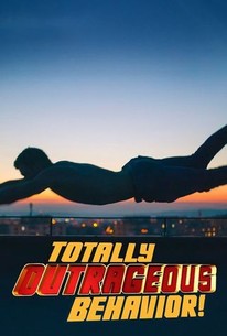 Totally Outrageous Behavior: Season 2, Episode 4 | Rotten Tomatoes