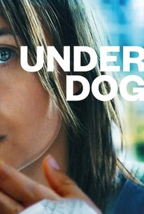 Underdog (2014) | Rotten Tomatoes