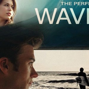 The Perfect Wave - Rotten Tomatoes