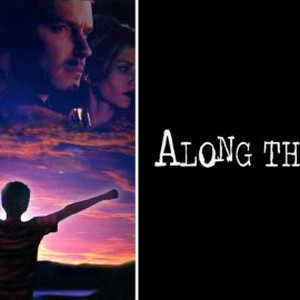 Along the Way (2007) - Rotten Tomatoes