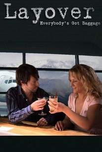 Layover (2009) | Rotten Tomatoes