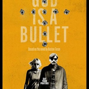 God Is a Bullet - Rotten Tomatoes