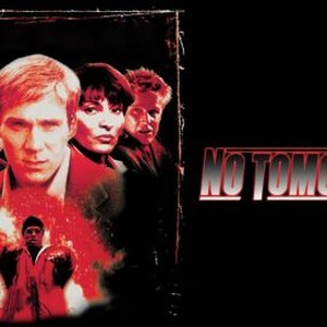 No Tomorrow - Rotten Tomatoes